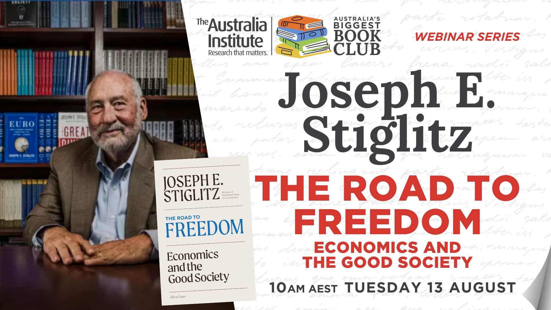 Joseph E Stiglitz | The Road to Freedom - The Australia Institute
