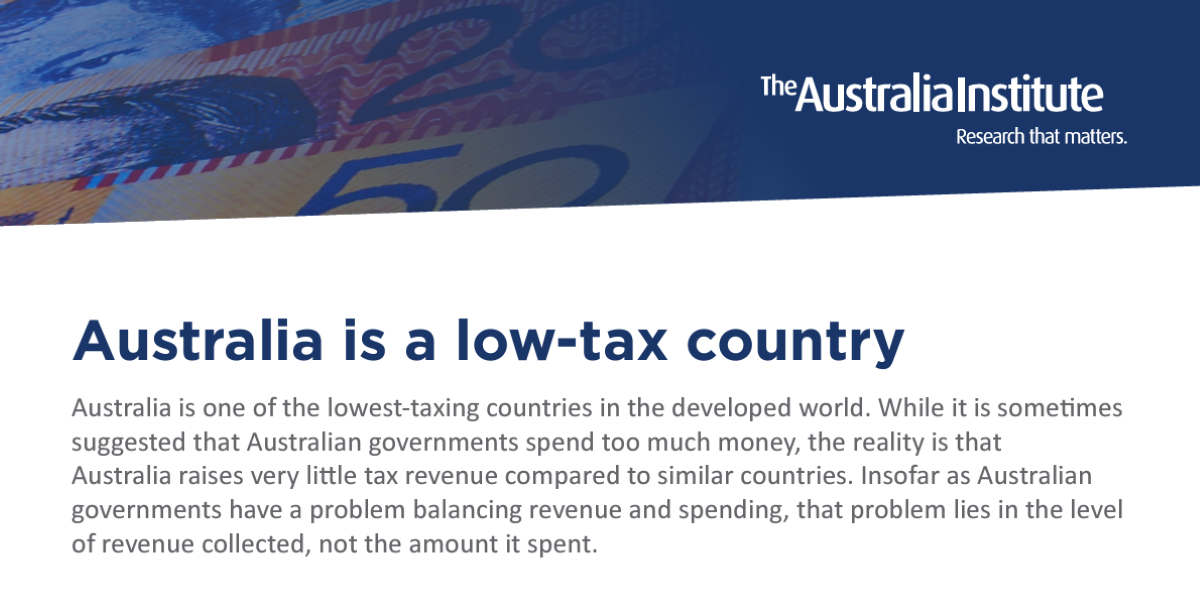 Australia is a low-tax country - The Australia Institute