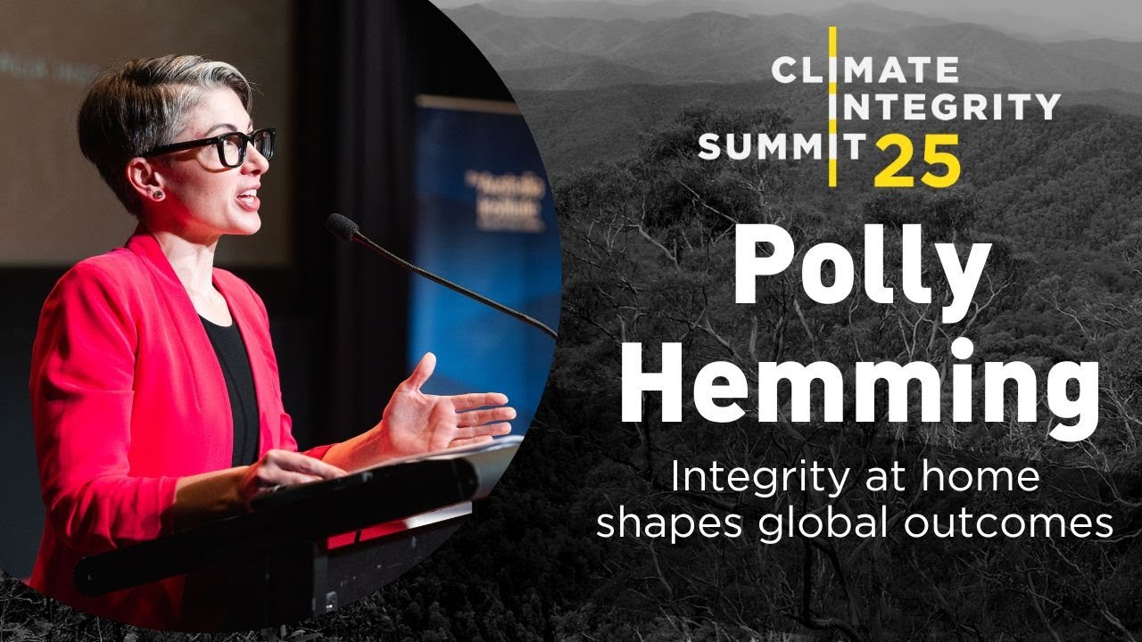 Integrity at home shapes global outcomes - Polly Hemming | Climate ...