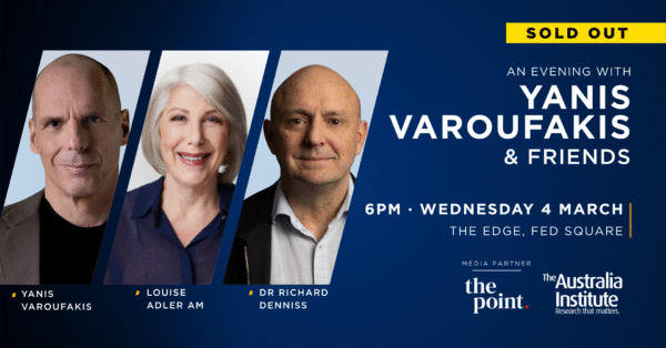 Yanis Varoufakis Speaking Tour 2026 - The Australia Institute